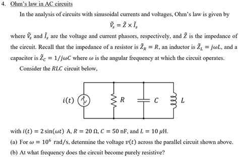 SOLVED 4 Ohm S Law In AC Circuits In The Analysis Of Circuits With