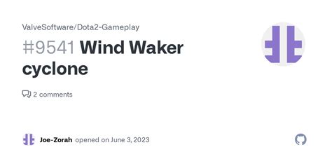 Wind Waker Cyclone · Issue 9541 · Valvesoftwaredota2 Gameplay · Github