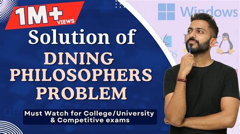 L 313 Dining Philosophers Problem And Solution Using Semaphore In Operating System Youtube