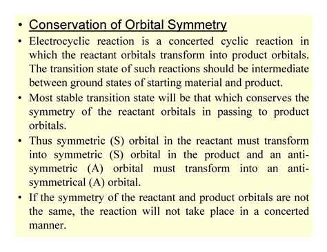 Conservation Of Orbital Symmetry Pericyclic Reactions • Conservation Of Orbital Symmetry