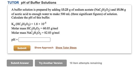 Solved Tutor Ph Of Buffer Solutions A Buffer Solution Is Prepared By