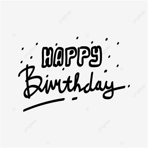 손으로 그린 레터링 인사말 디자인 생일 축하합니다 손 일러스트 현지 인사 문자 새기기 Png 일러스트 및 벡터 에 대한