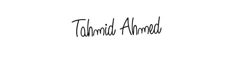 86 Tahmid Ahmed Name Signature Style Ideas Great Electronic Signatures