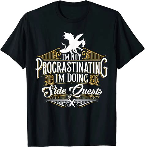 Procrastinating Side Quests Funny Rpg Gamer T Shirt Classy Usa