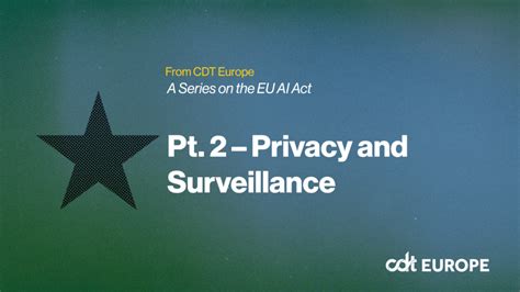 Eu Ai Act Brief Pt 2 Privacy And Surveillance Center For Democracy