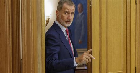 Felipe Vi Iguala Hoy Las Diez Rondas De Consultas De Su Padre Con Una