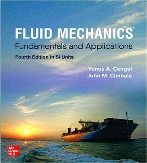 FLUID MECHANICS: FUNDAMENTALS AND APPLICATIONS, SI : Cengel, Yunus ...