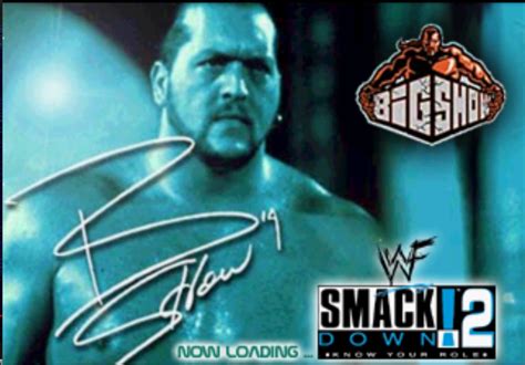Original Big Show Smackdown 2 Loading Screen Rwwegames