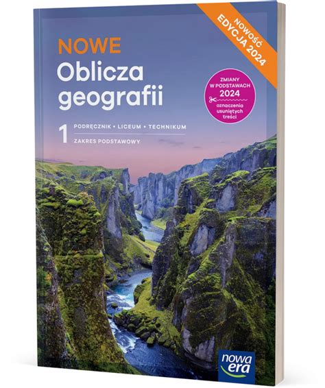 NOWE Oblicza geografii 1 Podręcznik Zakres podstawowy EDYCJA 2024 Roman Malarz Marek