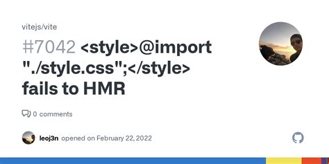 Import Style Css Fails To HMR Issue 7042 Vitejs Vite GitHub
