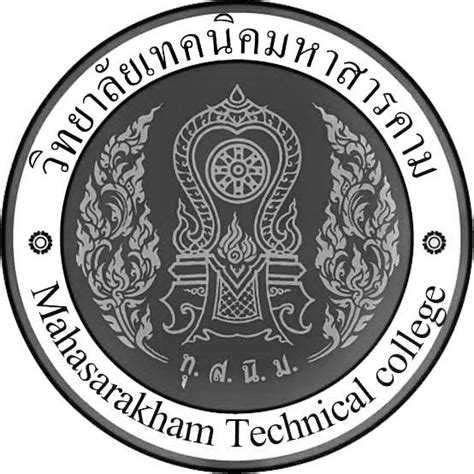 วิทยาลัยเทคนิคมหาสารคาม Mahasarakham Technical College Maha Sarakham