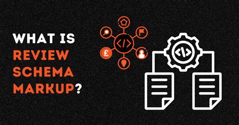 What Is Review Schema Markup A Comprehensive Guide