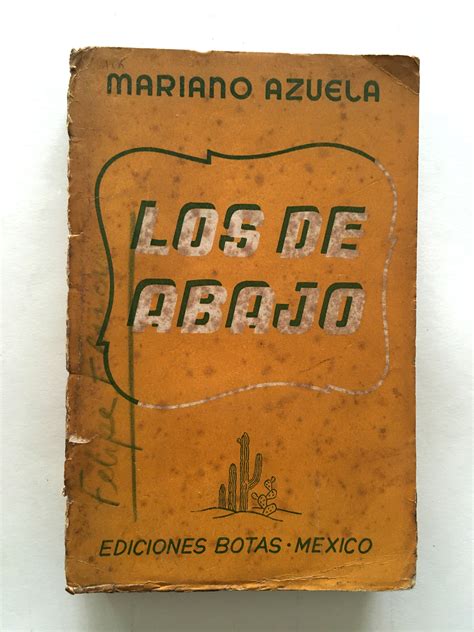 Los de abajo Novela de la revolución mexicana by Azuela Mariano
