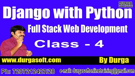 Web Development Django With Python Online Training By Durga Sir On 30 05 2018 8pm Youtube
