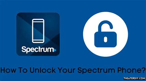 How To Unlock Your Spectrum Phone