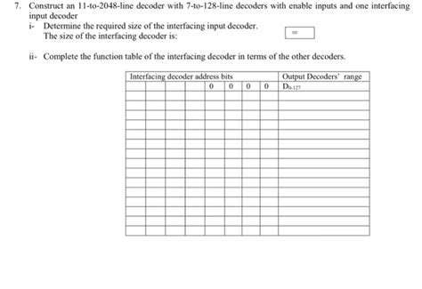 Solved 7 Construct An 11 To 2048 Line Decoder With