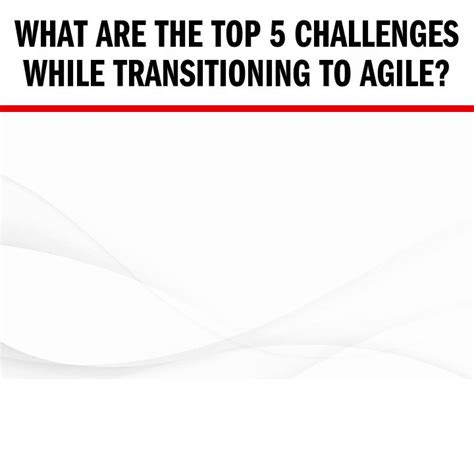 Growing Scrum Masters On Twitter What Are The Top 5 Challenges While Transitioning To Agile