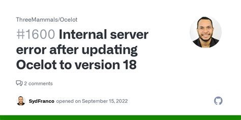 Internal Server Error After Updating Ocelot To Version 18 · Issue 1600