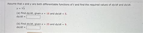 [solved] Assume That X And Y Are Both Differentiable Functi