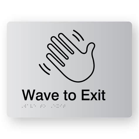 Wave To Exit Braille Sign Supplies Wave To Exit Braille Sign Supplies