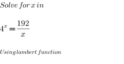 Solve For X In X X Using Lambert Function Tinku Tara