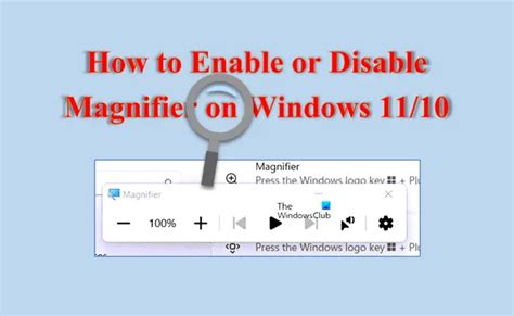 How To Enable Or Disable Magnifier On Windows