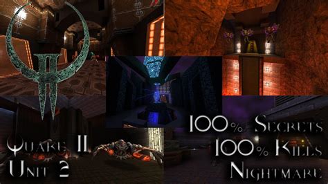Quake Ii Psx Remaster Unit 2 100 Secrets Youtube