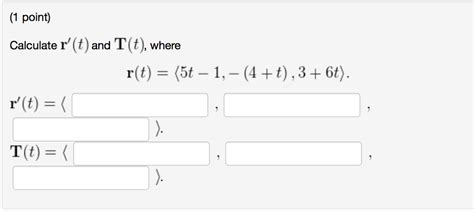 Solved Point Calculate R T And T T Where R T Chegg Com