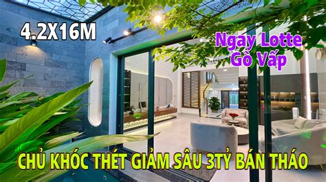 Bán nhà Gò Vấp nhà ngâm lâu chủ khóc thét bán lỗ 3 tỷ nhà đẹp 4 2 x
