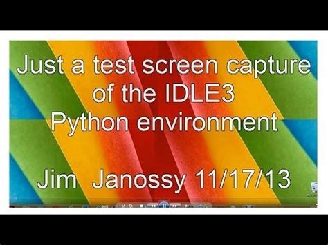 Python Idle Test Screen Capture Youtube