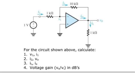 Solved For The Circuit Shown Above Calculate V I Chegg