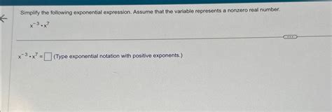 Solved Simplify The Following Exponential Expression Assume