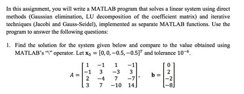 Solved In This Assignment You Will Write A MATLAB Program Chegg