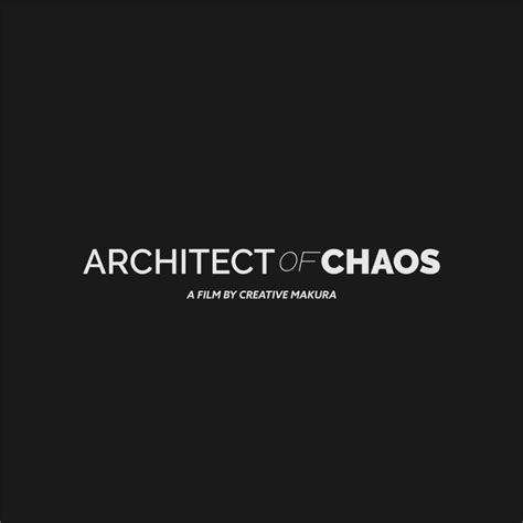 Creative Makura On Linkedin Architectofchaos