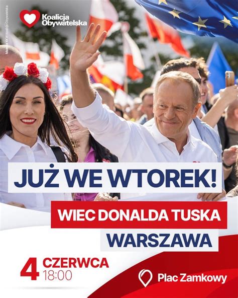Polityczny plan wtorku wiec Tuska na placu Zamkowym Kaczyński w