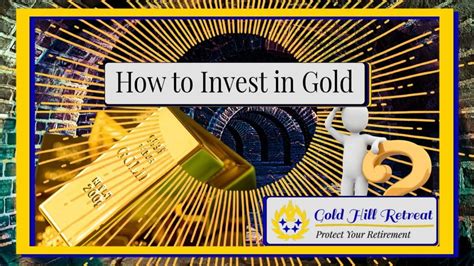How To Invest In Gold Beginners Guild Ways To Buy Gold Gold Hill