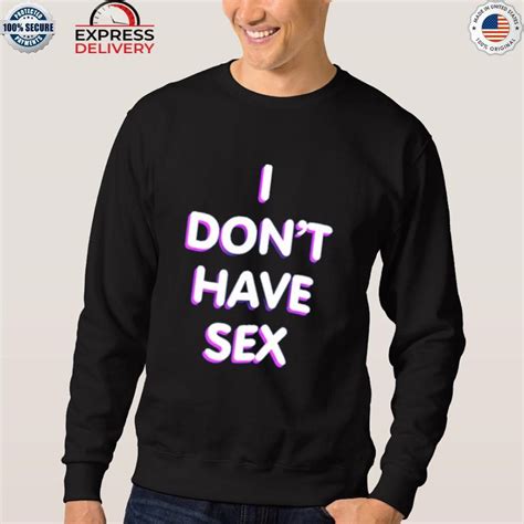 Lucca I Dont Have Sex Shirt Hoodie Sweater Long Sleeve And Tank Top