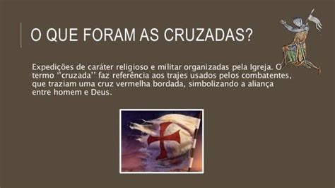 O Que Foram As Cruzadas Br