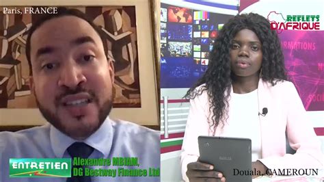Exclusive Interview With The Managing Director Of Bestway Finance Ltd Alexandre Mbiam From