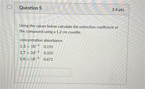 Solved Using The Values Below Calculate The Extinction Chegg Com
