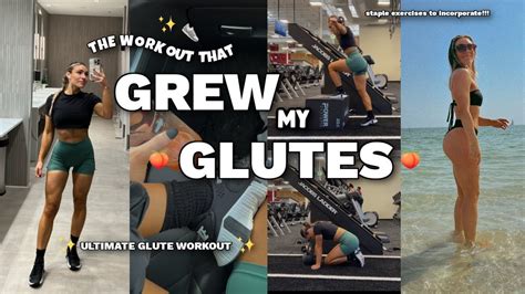 How I Grew My Glutes The Only Glute Workout Youll Need Ultimate