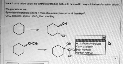 Solved In Each Case Below Select The Synthetic Procedure That Could