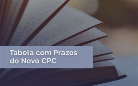 Prazos No Novo Cpc Tabela Com Todos Prazos Cíveis Legalcloud