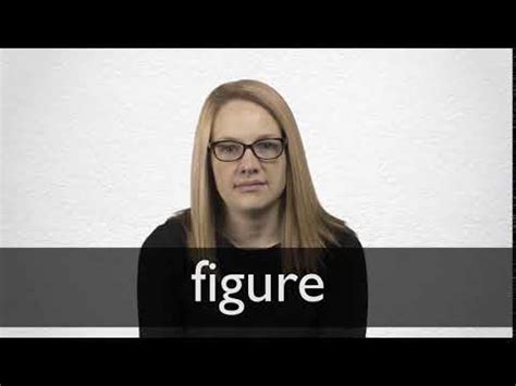 Figure Definition In American English Collins English Dictionary
