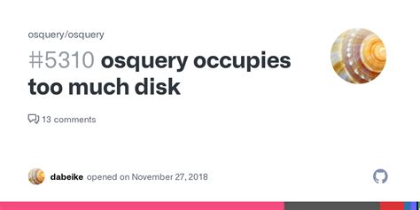 Osquery Occupies Too Much Disk · Issue 5310 · Osqueryosquery · Github