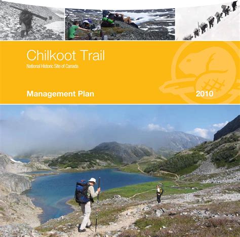 Chilkoot Trail National Historic Site Management Plan 2010 Chilkoot Trail National Historic Site
