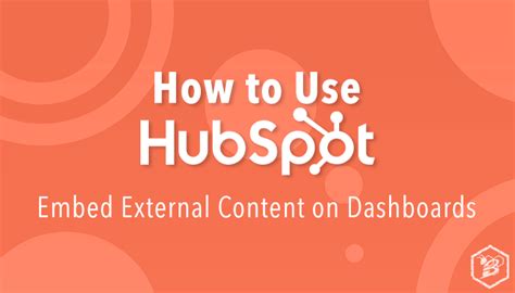 How To Use HubSpot Embed External Content HIVE Strategy