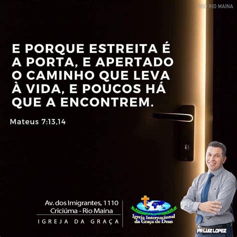 Pr Luiz Lopez Porta estreita na bíblia