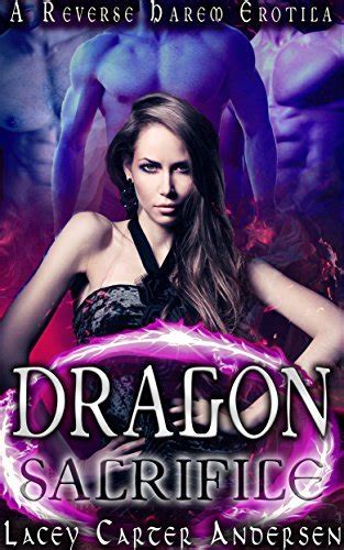 Dragon Sacrifice Stolen Mates 1 2 By Lacey Carter Andersen Goodreads