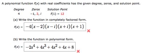 Form A Polynomial With Given Zeros And Degree Calculator